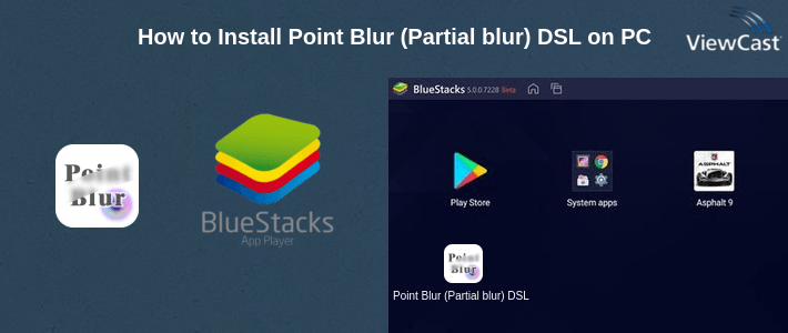 Download Point Blur (Partial blur) DSLR for PC / Windows / Computer