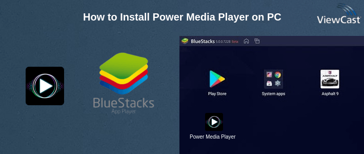 Download Power Media Player for PC / Windows / Computer