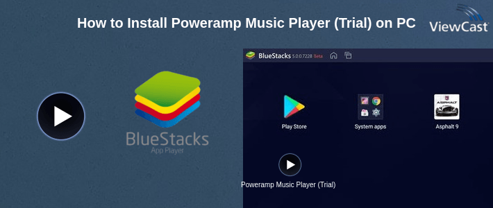Download Poweramp Music Player (Trial) for PC / Windows / Computer