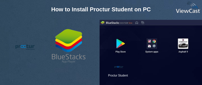 Download Proctur Student for PC / Windows / Computer