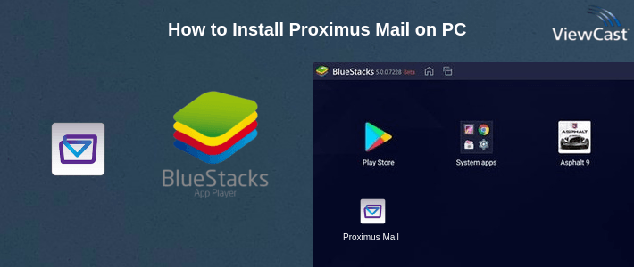 Download Proximus Mail for PC / Windows / Computer