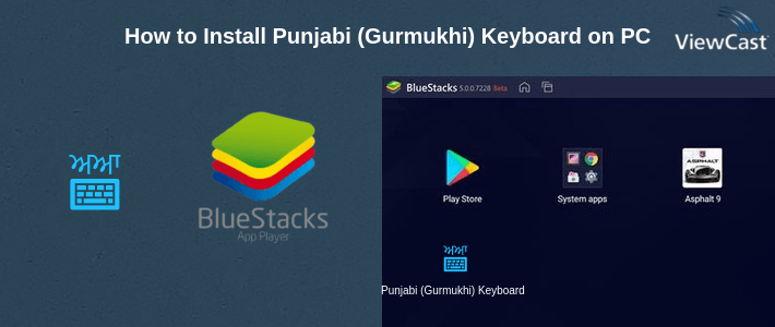 Download Punjabi (Gurmukhi) Keyboard for PC / Windows / Computer