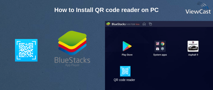 Download QR code reader for PC / Windows / Computer
