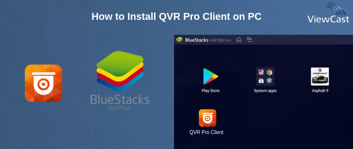 Download QVR Pro Client for PC / Windows / Computer