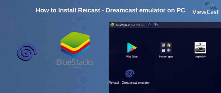 Download Reicast - Dreamcast emulator for PC / Windows / Computer