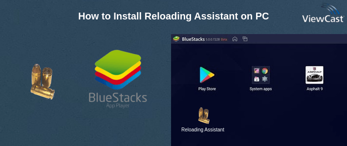 Download Reloading Assistant For Pc Windows Computer