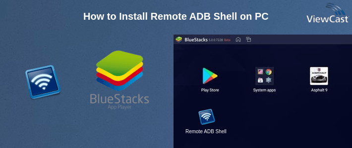 Download Remote ADB Shell for PC / Windows / Computer