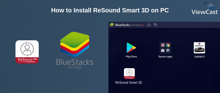 Download ReSound Smart 3D for PC / Windows / Computer