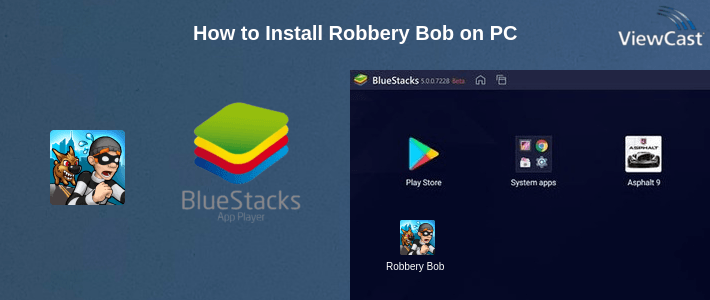 Download Robbery Bob for PC / Windows / Computer