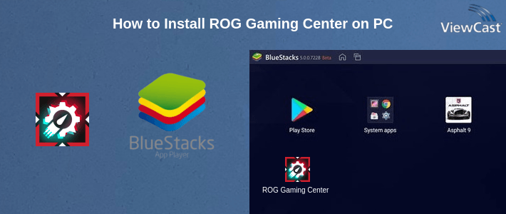 Download ROG Gaming Center for PC / Windows / Computer