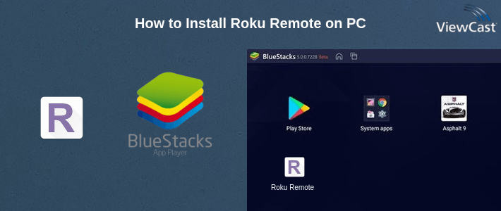 Download Roku Remote for PC / Windows / Computer