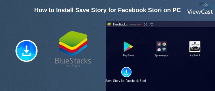 Download Save Story for Facebook Stories - Download for PC / Windows ...