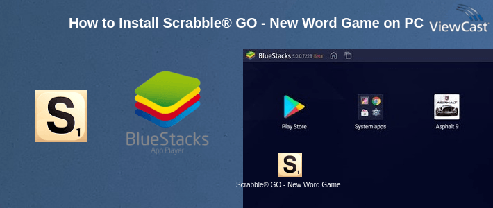 Download Scrabble® GO - New Word Game for PC / Windows / Computer