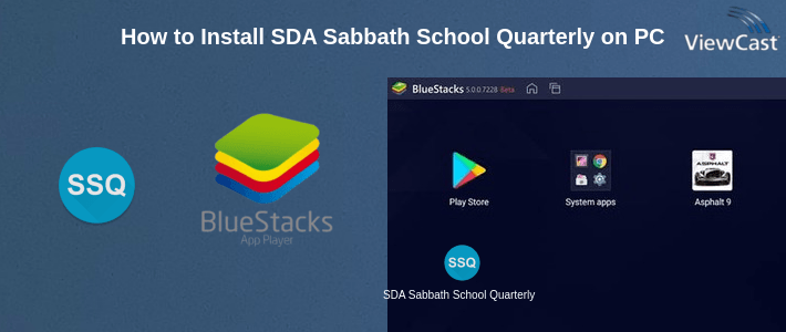 Download SDA Sabbath School Quarterly for PC / Windows / Computer