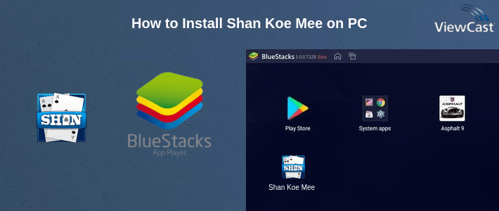 Download Shan Koe Mee for PC / Windows / Computer