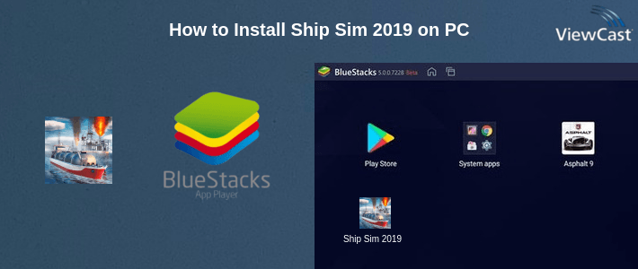 Download Ship Sim 2019 for PC / Windows / Computer
