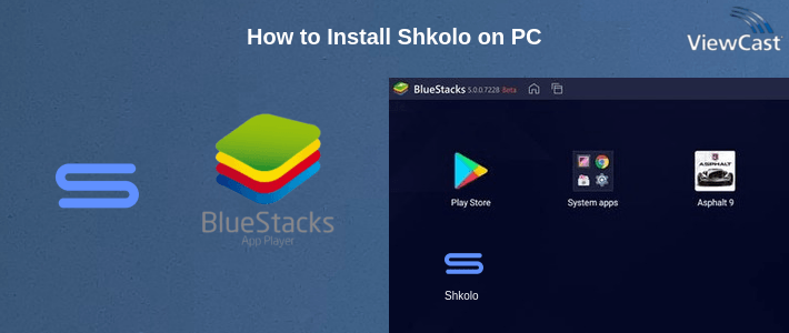 Download Shkolo for PC / Windows / Computer