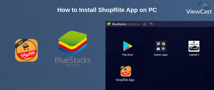 Download ShopRite App for PC / Windows / Computer