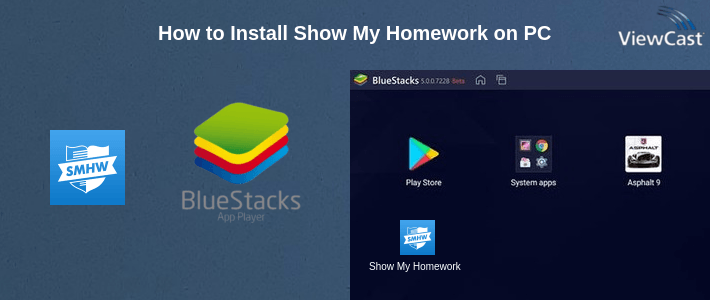 Download Show My Homework for PC / Windows / Computer
