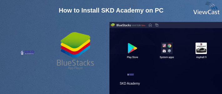 Download SKD Academy for PC / Windows / Computer