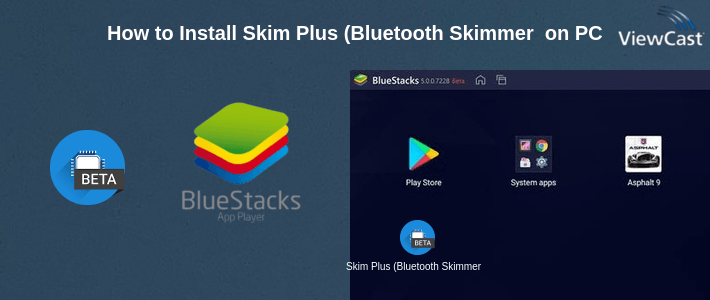 Download Skim Plus (Bluetooth Skimmer Detection) for PC / Windows ...