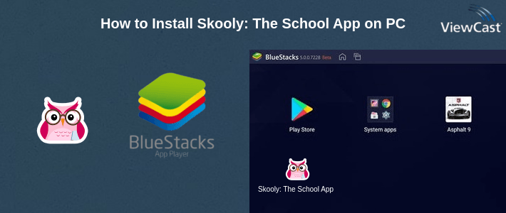 Download Skooly: The School App for PC / Windows / Computer