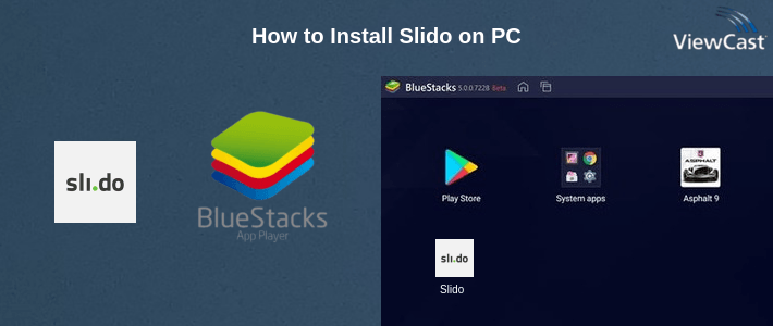 Download Slido for PC / Windows / Computer