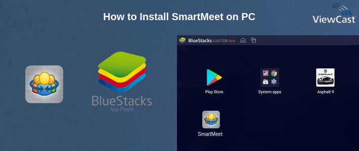 Download SmartMeet for PC / Windows / Computer