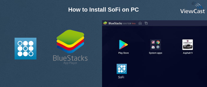 Download SoFi for PC / Windows / Computer