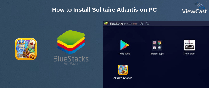 Download Solitaire Atlantis for PC / Windows / Computer