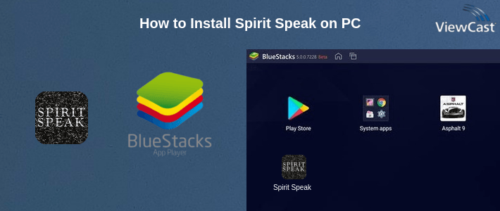 Download Spirit Speak for PC / Windows / Computer