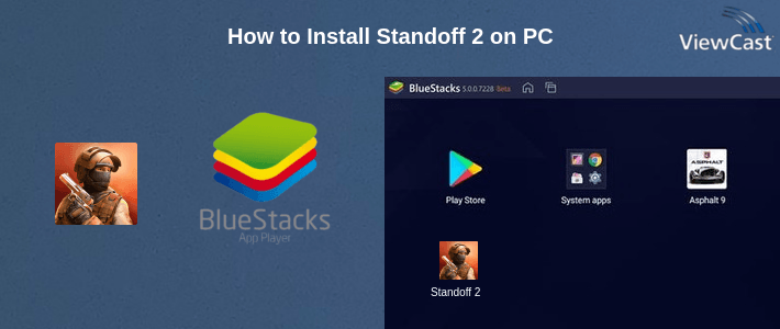 Download Standoff 2 for PC / Windows / Computer