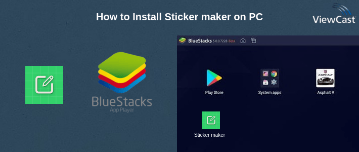 Download Sticker maker for PC / Windows / Computer