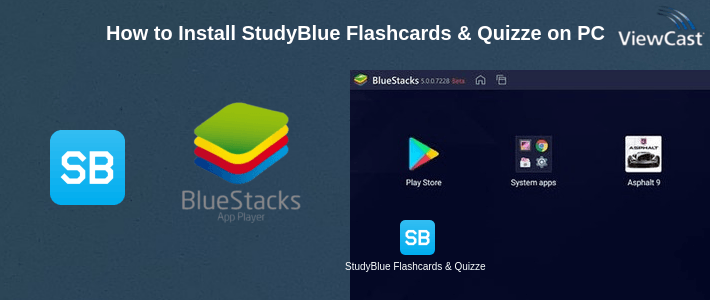 Download StudyBlue Flashcards & Quizzes for PC / Windows / Computer