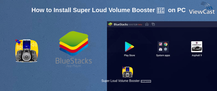 Download Super Loud Volume Booster 🔊 Speaker Booster for PC / Windows ...