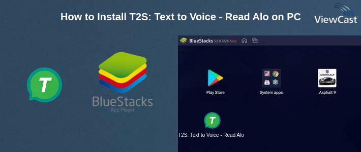 Download T2S: Text to Voice - Read Aloud for PC / Windows / Computer