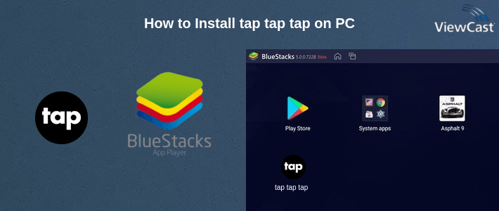 Download tap tap tap for PC / Windows / Computer