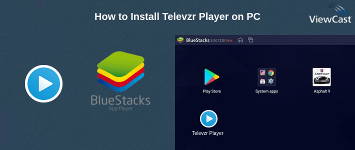 Download Televzr Player for PC / Windows / Computer