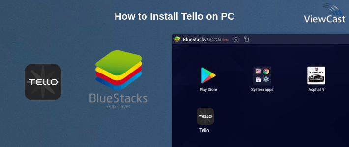 Download Tello for PC / Windows / Computer