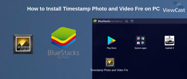 Download Timestamp Photo and Video Free for PC / Windows / Computer