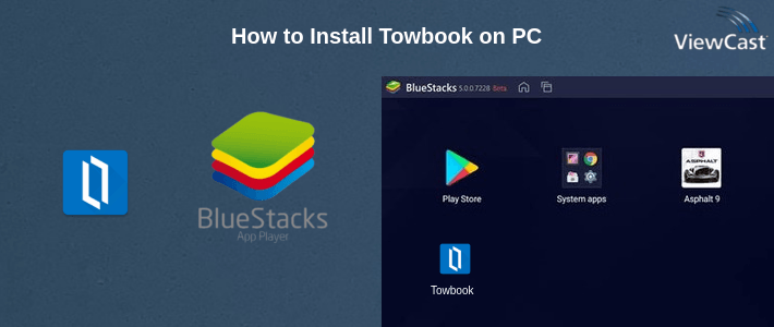 Download Towbook for PC / Windows / Computer