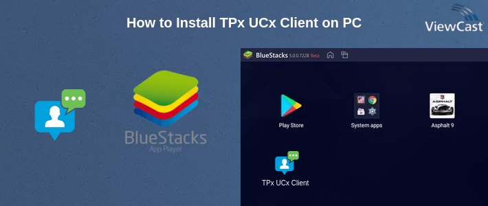 Download TPx UCx Client for PC / Windows / Computer