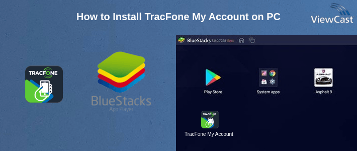 Download TracFone My Account for PC / Windows / Computer