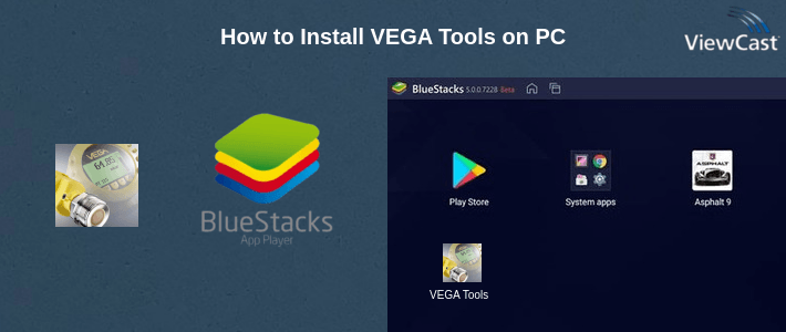 Download VEGA Tools for PC / Windows / Computer