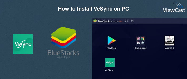 Download VeSync for PC / Windows / Computer