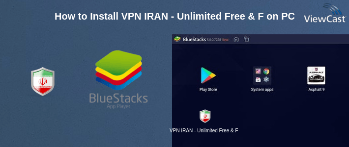 Download VPN IRAN - Unlimited Free & Fast Security Proxy for PC ...