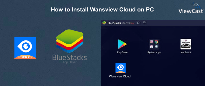 Download Wansview Cloud for PC / Windows / Computer