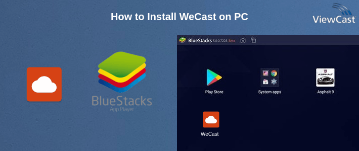 Download WeCast for PC / Windows / Computer