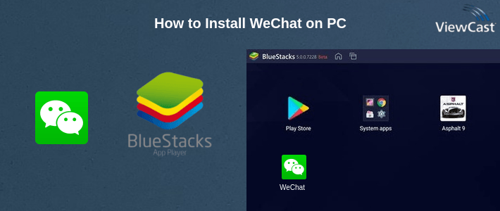 Download WeChat for PC / Windows / Computer