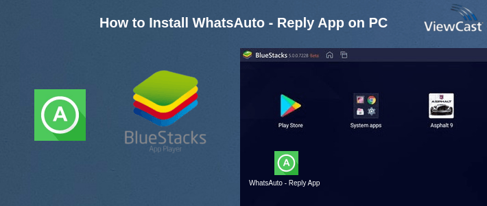 Download WhatsAuto - Reply App for PC / Windows / Computer